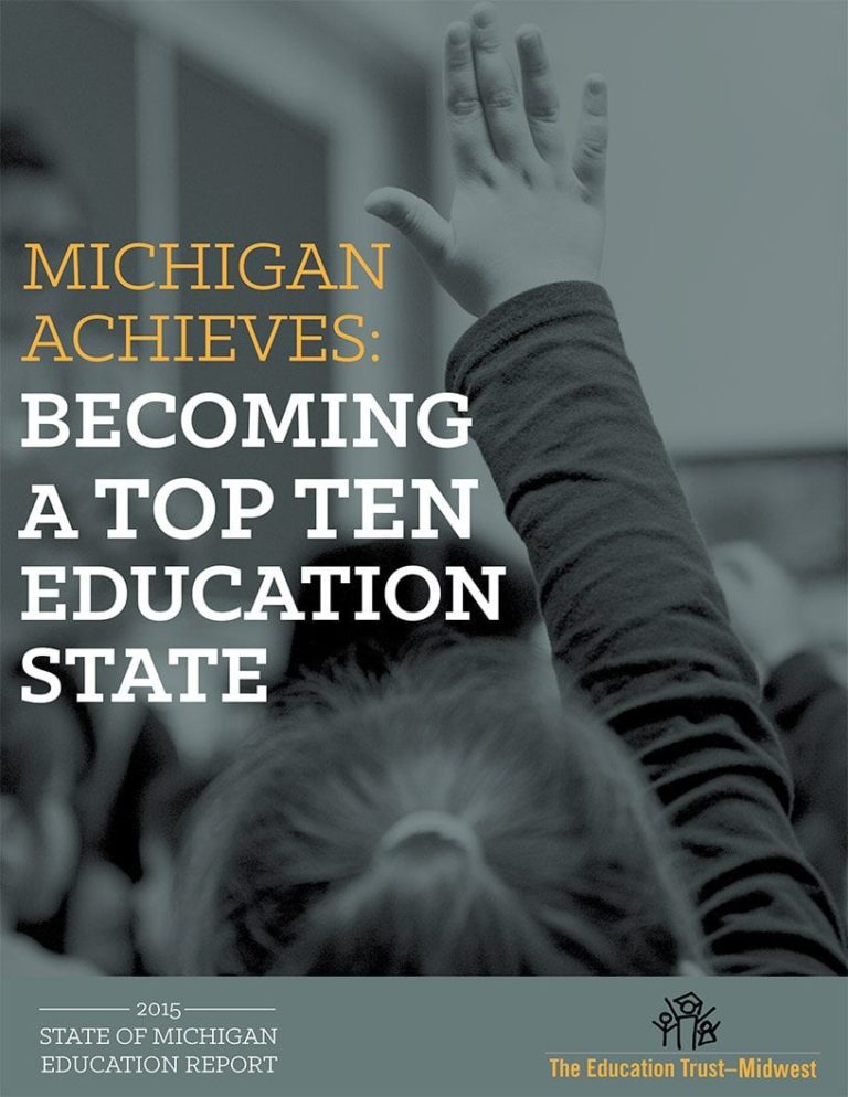 Michigan Achieves: Becoming a Top Ten Education State - The Education ...